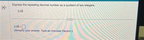 solved express the repeating decimal number as a quotient of