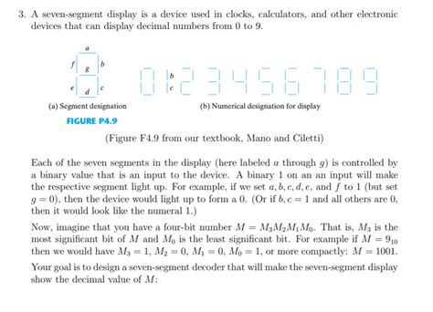 Solved 3 A Seven Segment Display Is A Device Used In