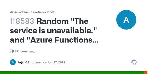 Random The Service Is Unavailable And Azure Functions Runtime Is Unreachable Errors · Issue