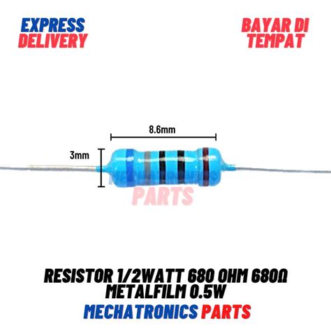 Jual 5 Buah Resistor 1 2watt 680 Ohm 680Ω Metalfilm 0 5w Shopee Indonesia