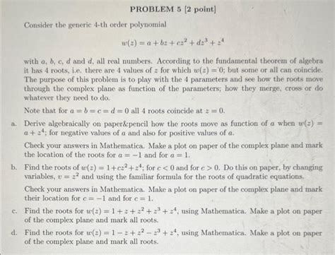 solved consider the generic 4 th order polynomial