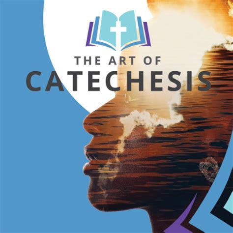Art Of Catechesis My Catholic Faith Delivered