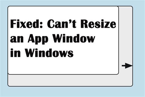How To Resize A Window In Windows