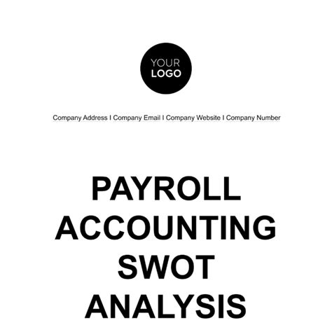 Payroll Accounting Swot Analysis Template Edit Online And Download Example
