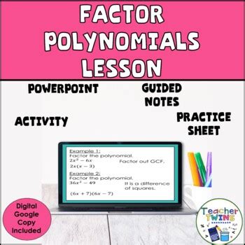 Factor Polynomials Lesson By Teacher Twins TPT