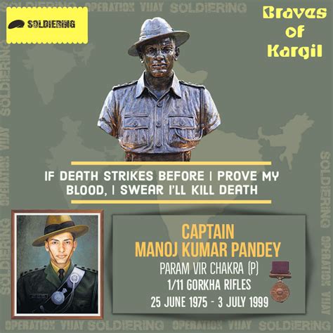 Today We Honour And Remember Captain Manoj Kumar Pandey Paramvirchakra P Of 1 11 Gorkharifles
