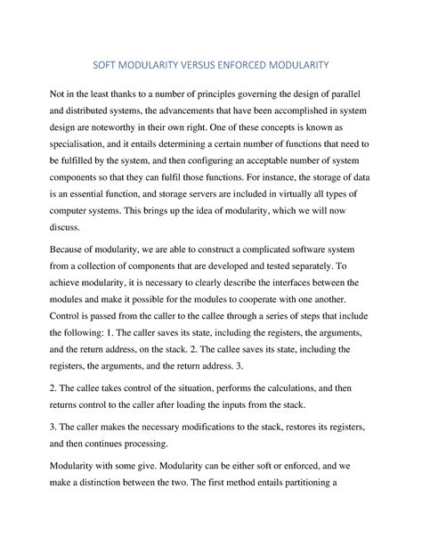 Soft Modularity Versus Enforced Modularity Soft Modularity Versus