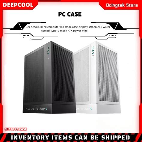 Deepcool Ch170 คอมพิวเตอร์ Itx เคสขนาดเล็กหน้าจอแสดงผล 240 ตาข่าย Type C ระบายความร้อนด้วยน้ํา