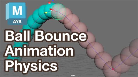 Realistic Ball Bounce in Maya 3D: A Physics-Based Animation Tutorial ...