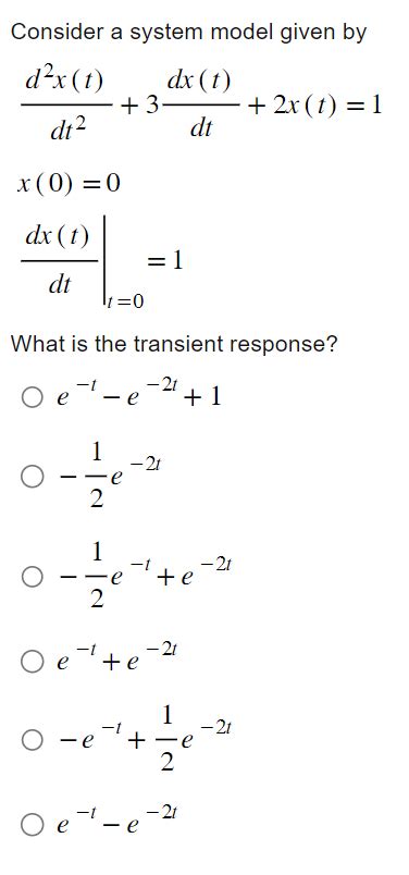 Solved Consider A System Model Given By Chegg