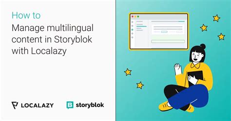 Managing Multilingual Content With Storyblok And Localazy