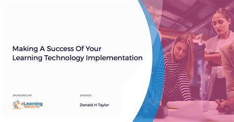 Making A Success Of Your Learning Technology Implementation