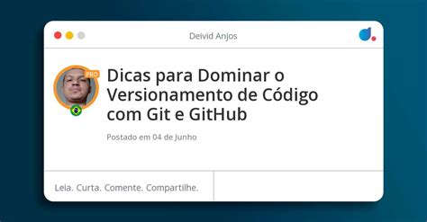 Dicas Para Dominar O Versionamento De Código Com Git E Github