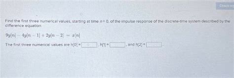 Solved Find The First Three Numerical Values Starting At Chegg