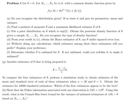 Solved Problem Let Let Xi Xn Be I I D With A Chegg Com