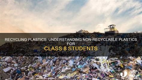 Recycling Plastics Understanding Non Recyclable Plastics For Class 8