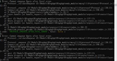 NodeJs跟MySQL連線過久時的錯誤引發 Error Cannot enqueue Query after fatal error
