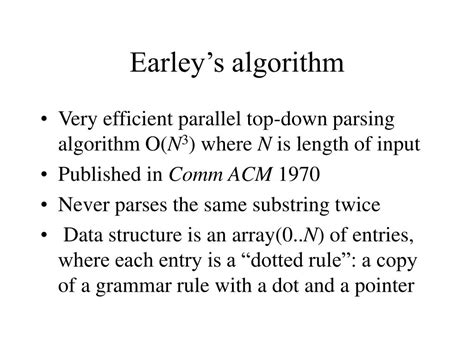 PPT Earley S Algorithm Context Free Parsing Technique PowerPoint Presentation ID