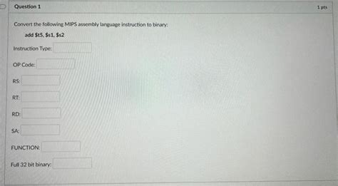 Solved Question 1 Convert The Following Mips Assembly