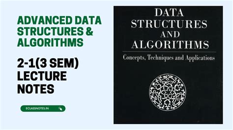 Advanced Data Structures And Algorithms 2 13 Sem Lecture Notes