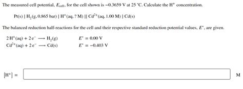 Solved The Measured Cell Potential Ecell For The Cell Chegg Com