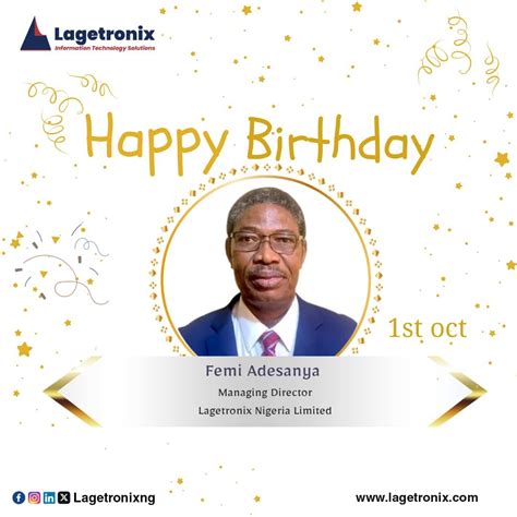 Lagetronix On Linkedin Lagetronix Happybirthdayceo Innovation 13 Comments