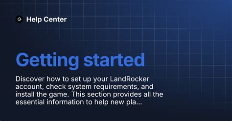 Getting Started Help Center