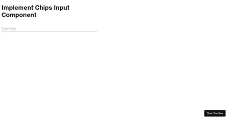 Implement Chips Inputforked Codesandbox
