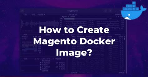 How To Create Magento Docker Image