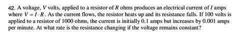 A Voltage V Volts Applied To A Resistor Of R Chegg Com