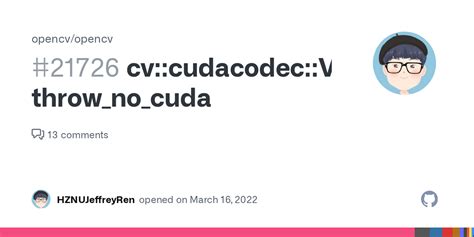 Cvcudacodecvideoreader Thrownocuda · Issue 21726 · Opencvopencv · Github