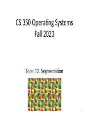 Understanding Operating System Segmentation And Its Benefits Course Hero
