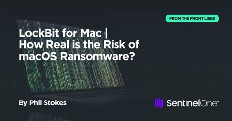 Lockbit Ransomware Protect Your Macos Today