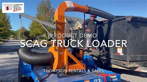 Scag Debris Leaf Truck Loader Demo Video Thompson Rentals And Sales
