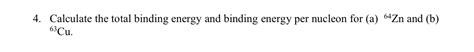 solved 4 calculate the total binding energy and binding