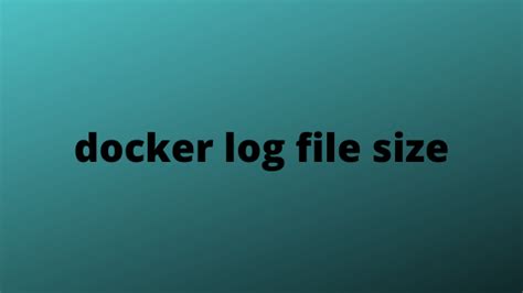 Docker Log File Size Mister Pki