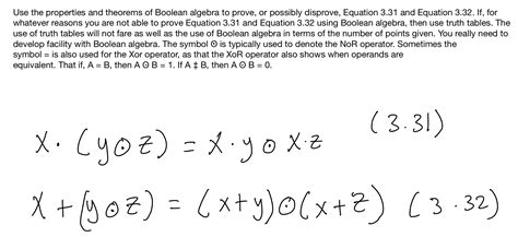 Solved Use The Properties And Theorems Of Boolean Algebra To