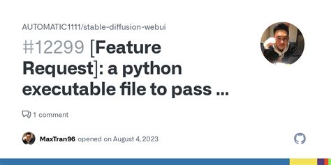 Feature Request A Python Executable File To Pass In Prompt And