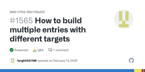 How To Build Multiple Entries With Different Targets Web Infra Dev Rsbuild Discussion