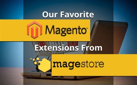 Our Favorite Magento Extensions From Magestore Digital Marketing Blog