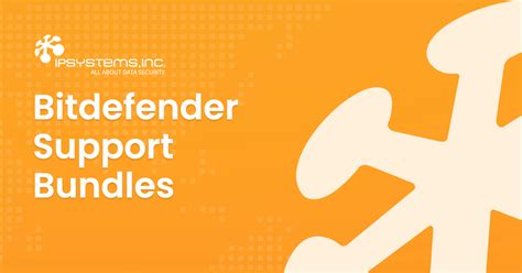 Bitdefender Service Support Bundles Ipsystems Inc