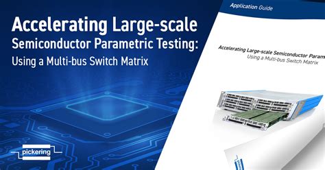 Accelerating Large Scale Semiconductor Parametric Testing