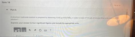 Solved A Strontium Hydroxide Solution Is Prepared By