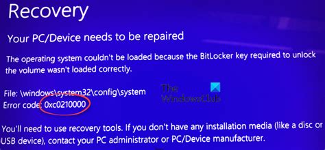 Error 0xc0210000 Bitlocker Key Required To Unlock The Volume Wasnt Loaded Correctly