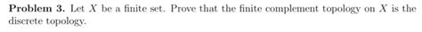 solved problem 3 let x be a finite set prove that the