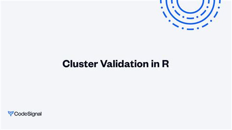 Cluster Validation In R Codesignal Learn