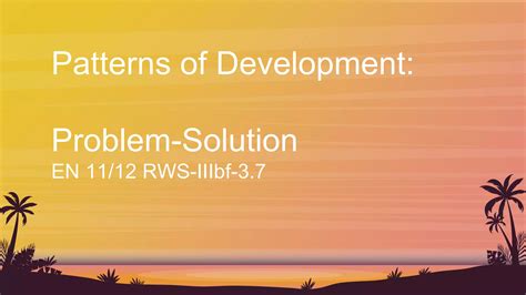 Reading And Writing Pattern Of Development Problem Solutionpptx