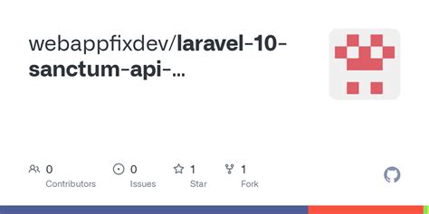 github webappfixdev laravel 10 sanctum api authentication