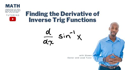 Finding The Derivative Of Inverse Trig Functions Calculus 1 Youtube