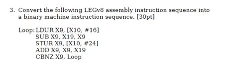Solved Convert The Following LEGv Assembly Instruction Chegg